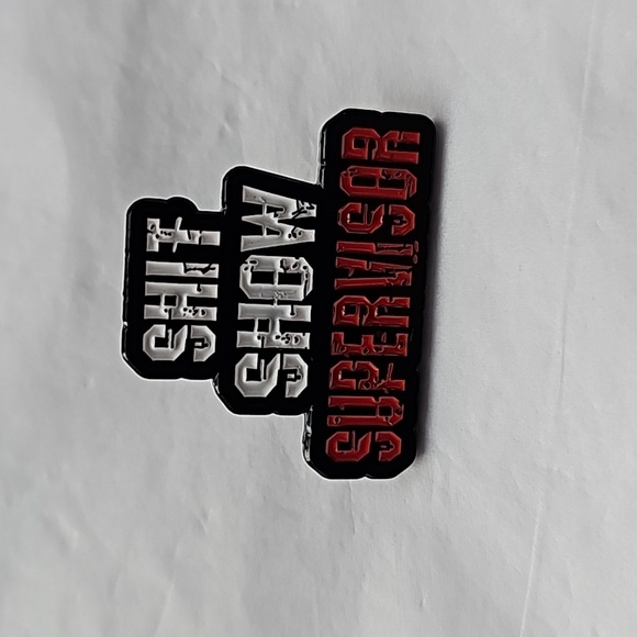 unnone | Other | Pin Shit Show Supervisor | Poshmark